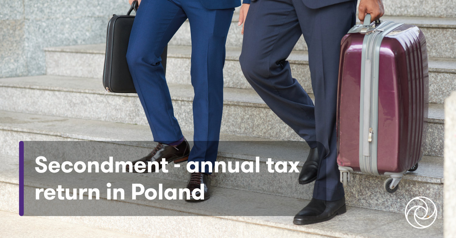 Secondment – annual tax return in Poland - Grant Thornton