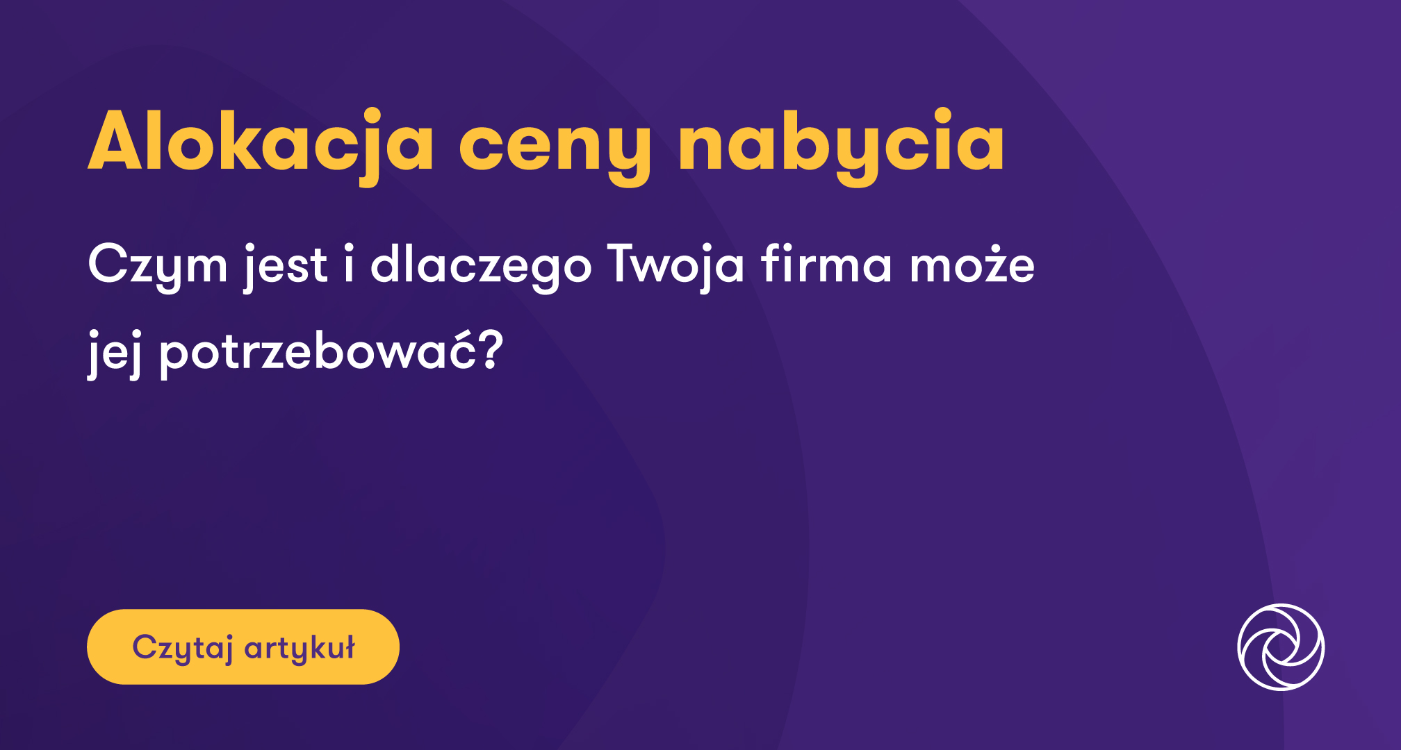 Alokacja ceny nabycia – czym jest i dlaczego Twoja firma może jej ...