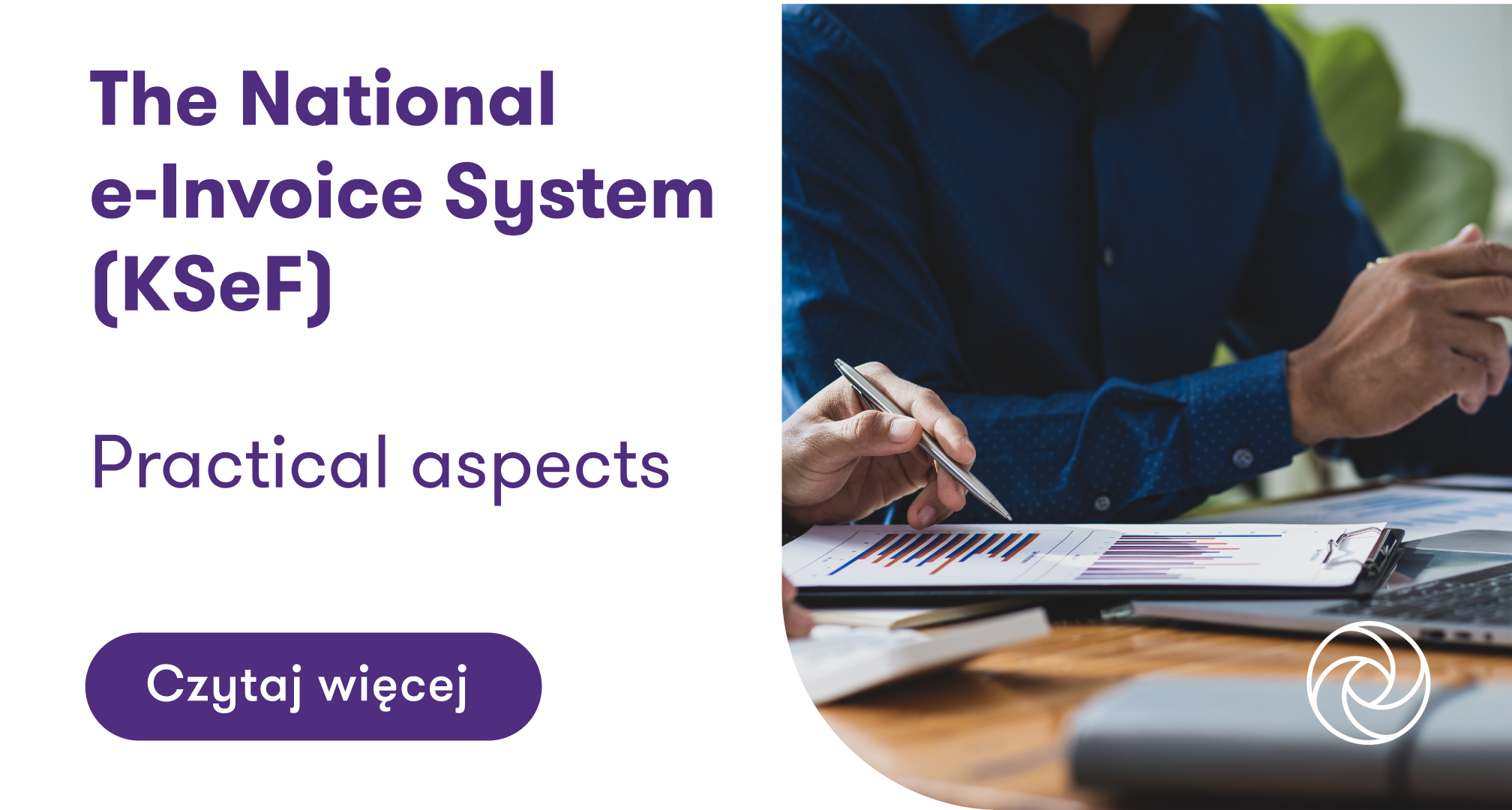 The National e-Invoice System (KSeF) - practical aspects - Grant Thornton