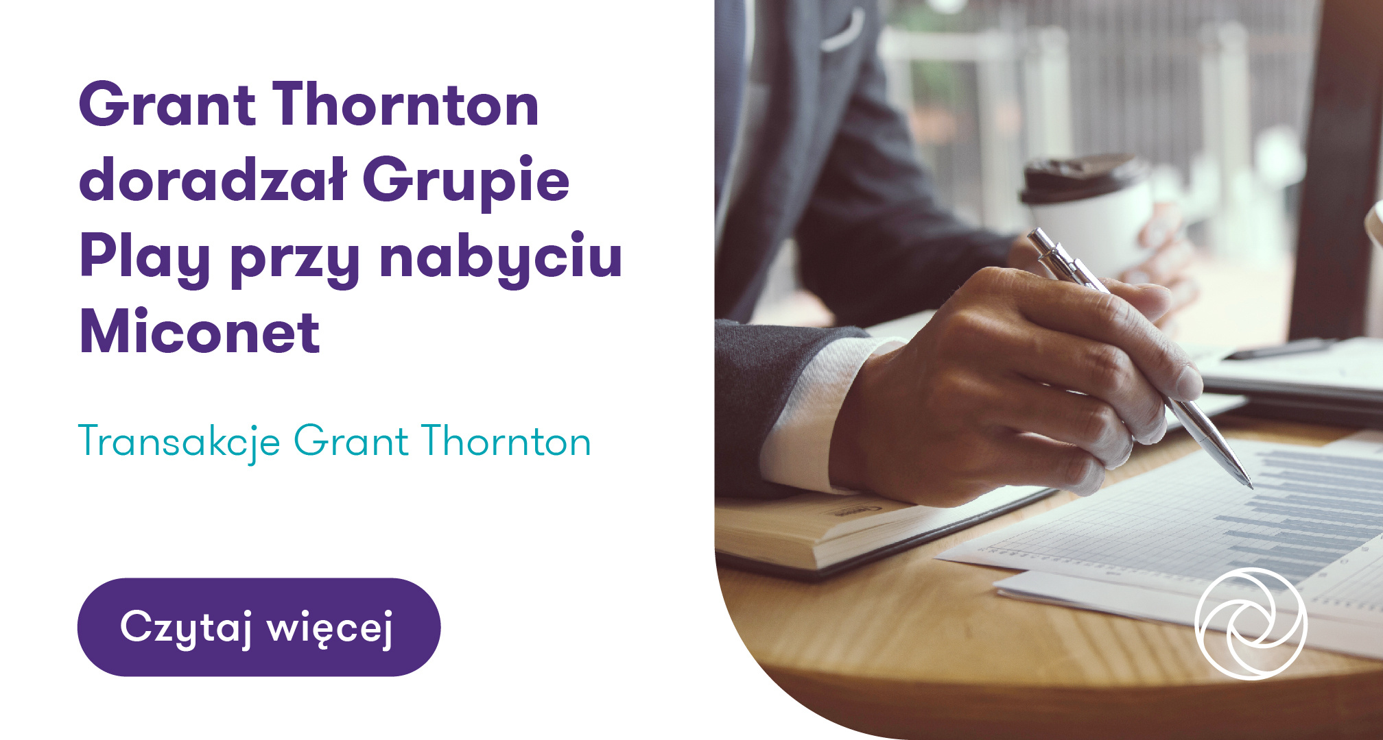 Grant Thornton doradzał Grupie Play przy nabyciu spółki Miconet - Grant ...
