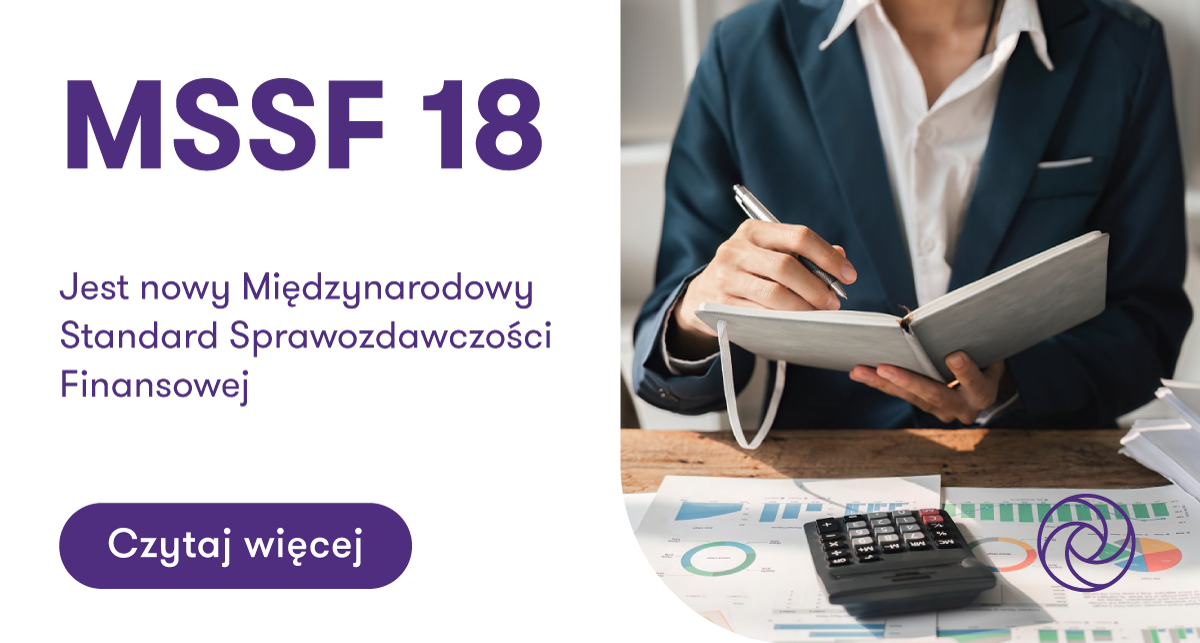 MSSF 18 - jest nowy Międzynarodowy Standard Sprawozdawczości Finansowej - Grant Thornton