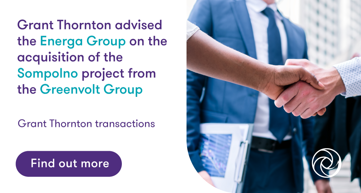 Grant Thornton advised the Energa Group on the acquisition of the Sompolno project from the ...